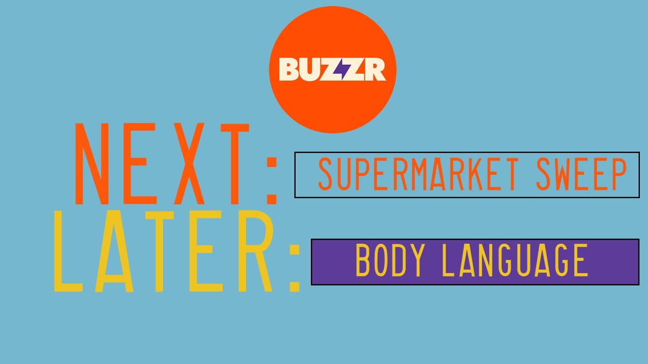 BUZZR Up Next V3 Supermarket Sweep Later The Body Language (:10) - YouTube