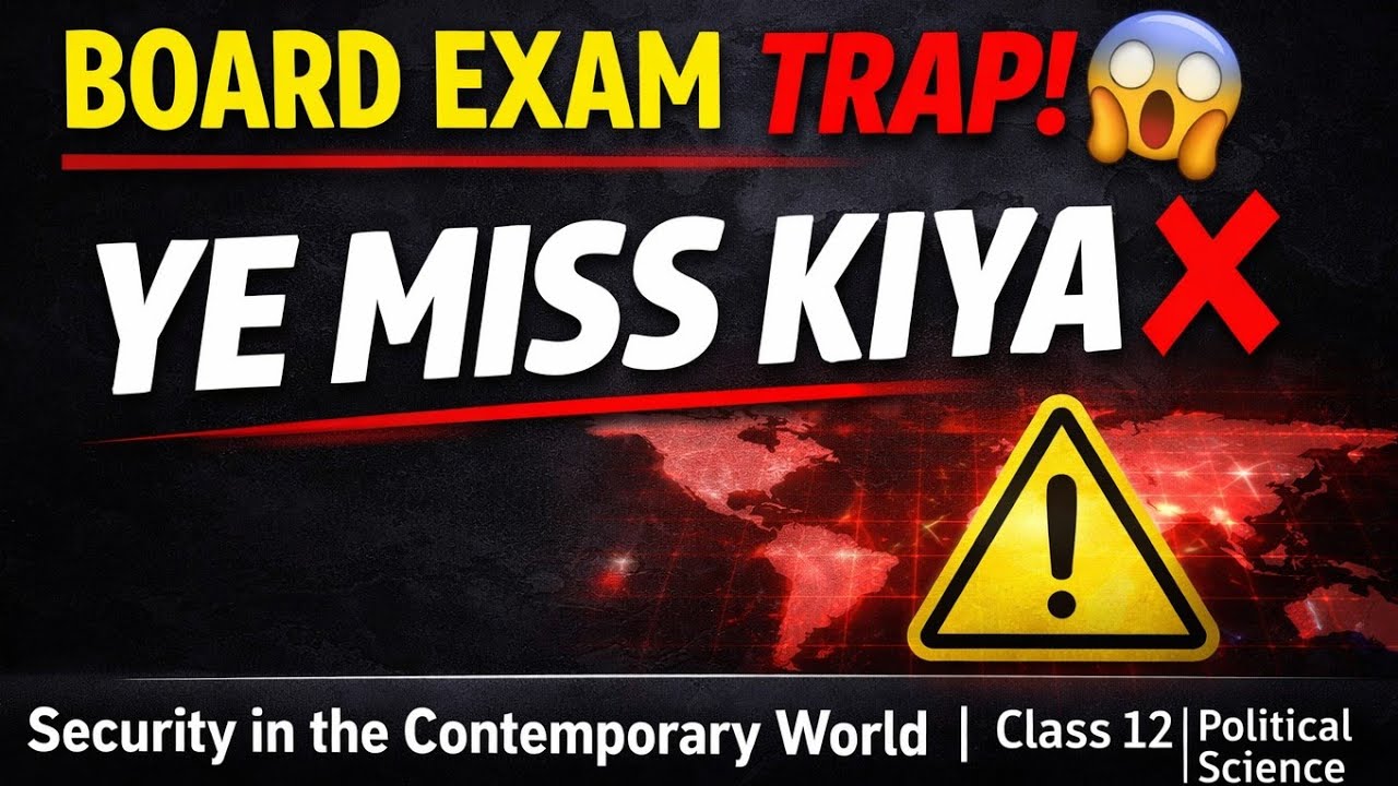 Board Exam Trap 😱 | Security in the Contemporary World | Class 12 ...