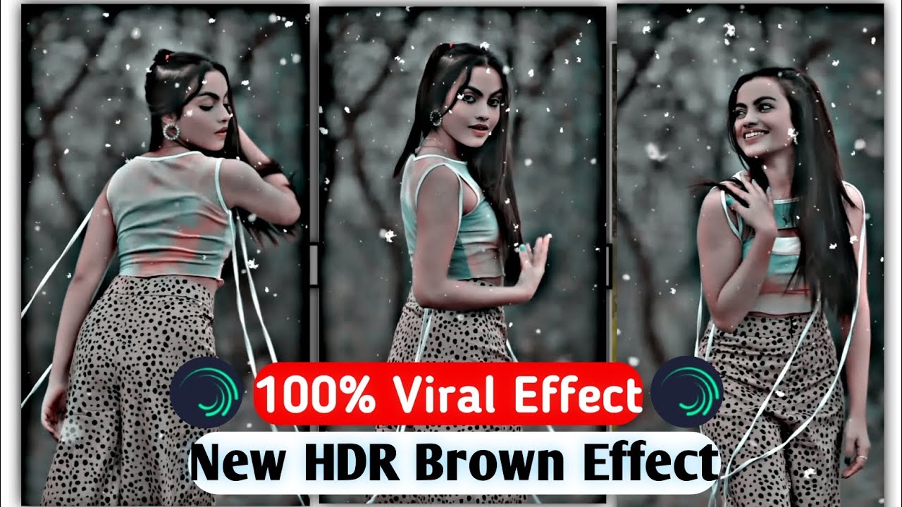New HDR Brown Effect | Smooth Effect Editing Alight Motion | Viral HDR ...
