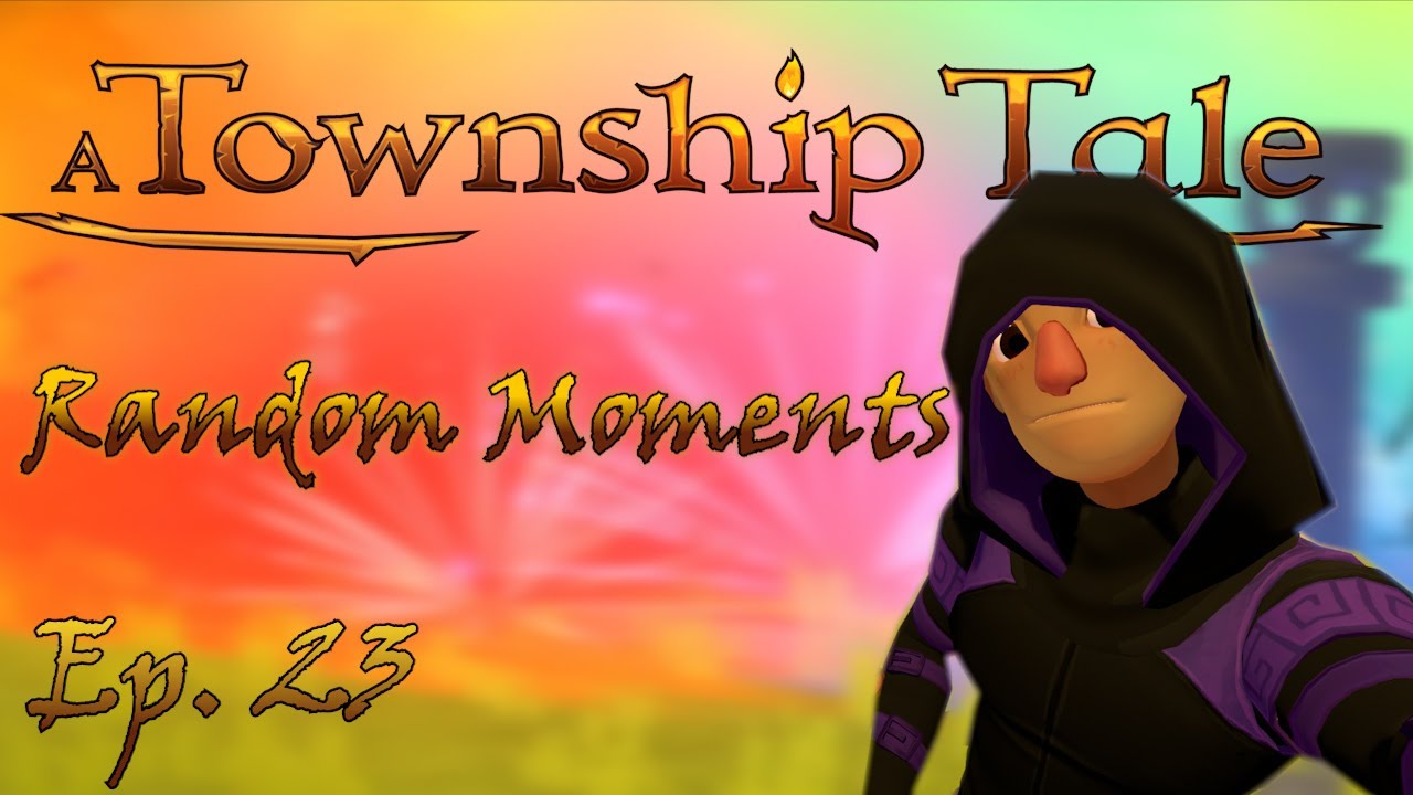 Random and Best Township Tale Moments #1 | A Township Tale #23 - YouTube