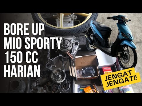 BORE UP MIO SPORTY 150CC #lowbudget - YouTube