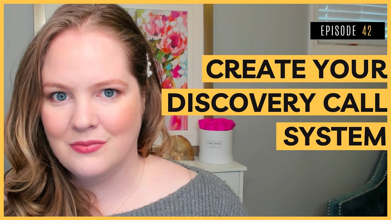 Create Your Discovery Call System: Get More Clients (Part 2) - YouTube