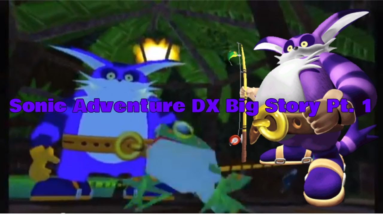 Sonic Adventure DX Director's Cut Big Story Part 1 - YouTube
