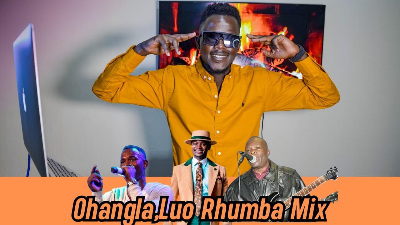 OHANGLA MIX |PRINCE INDAH|MUSA JUMA |TONY NDIEMA|KABARY|EMMA JALAMO ...
