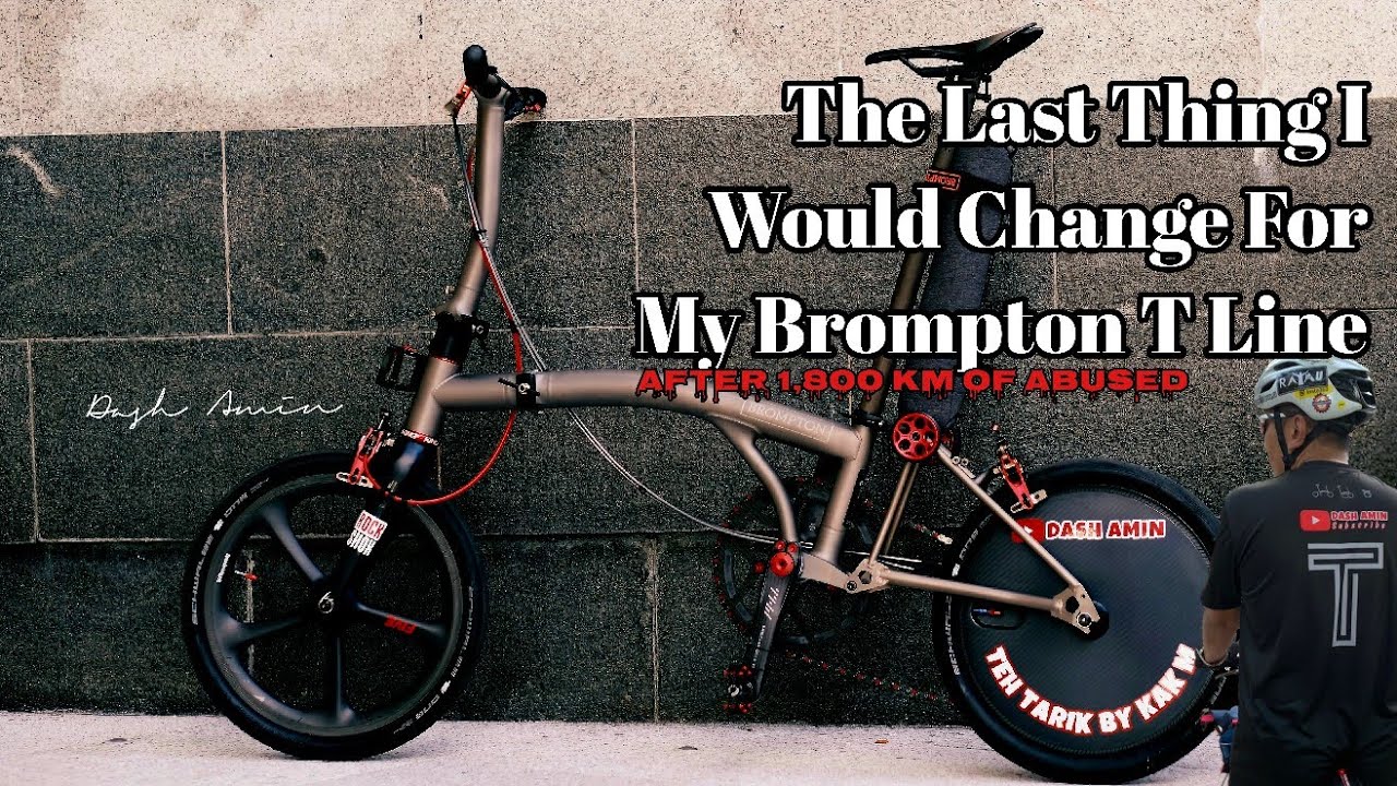 The Last Thing I Would Change For My Brompton T Line after 1800km ...