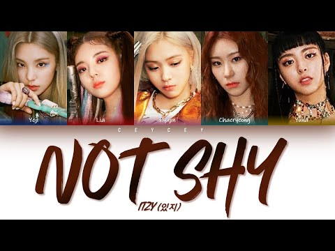ITZY - 'NOT SHY' [HAN|ROM|TÜRKÇE ALTYAZILI]