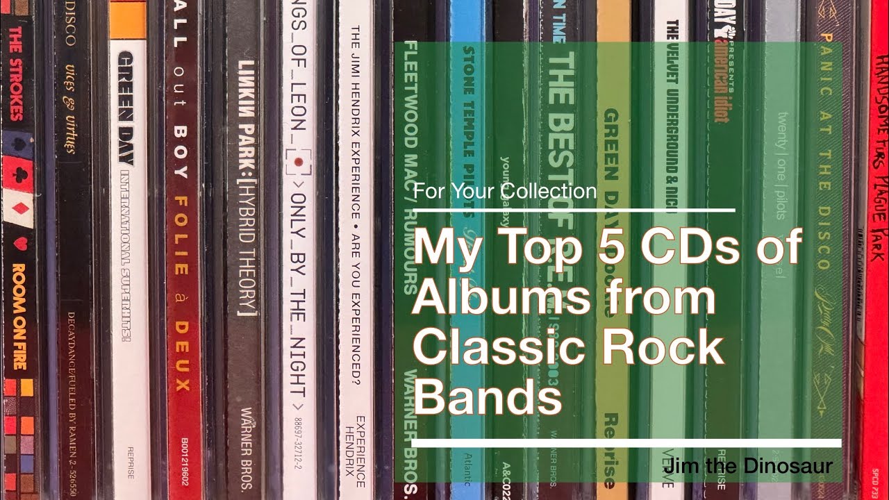 My Top 5 CDs of Albums from Classic Rock Bands - YouTube