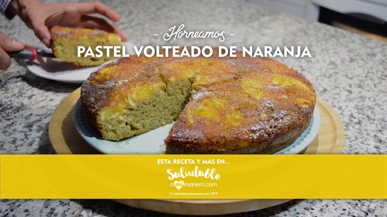 Pastel volteado de naranja - YouTube