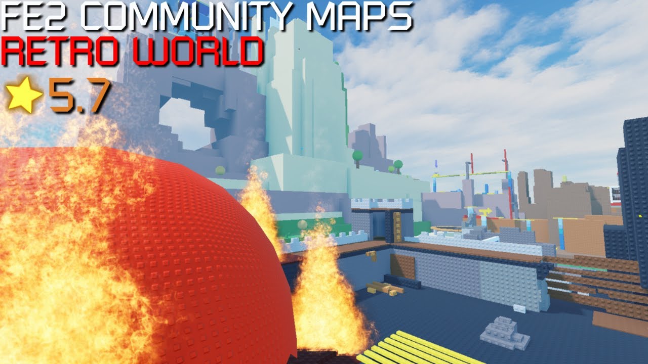 FE2 Community Maps - Retro World (Crazy) - YouTube