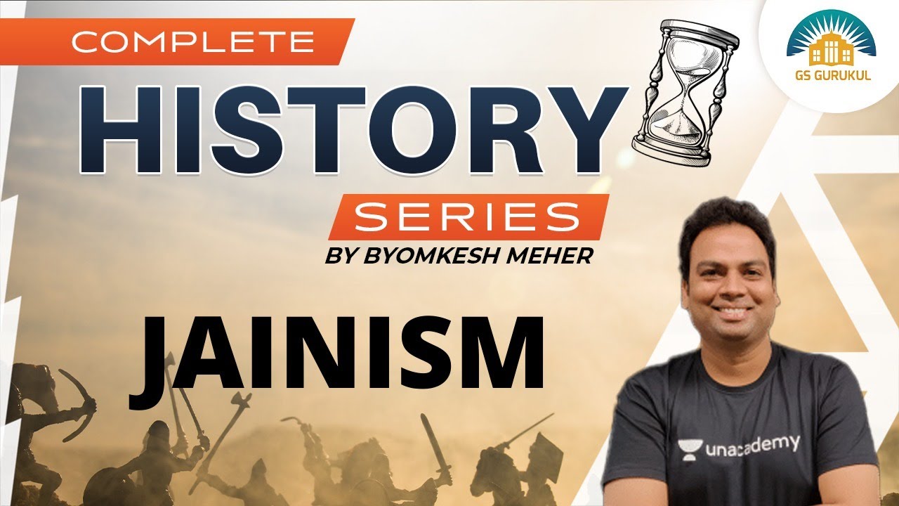 Jainism | Complete History Series | Crack UPSC CSE/IAS 2021 | Byomkesh ...