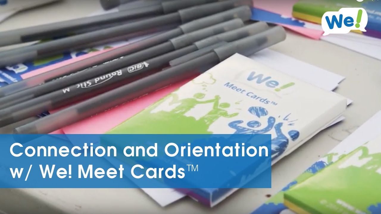 Connection and Orientation w/ We! Meet Cards™ - YouTube