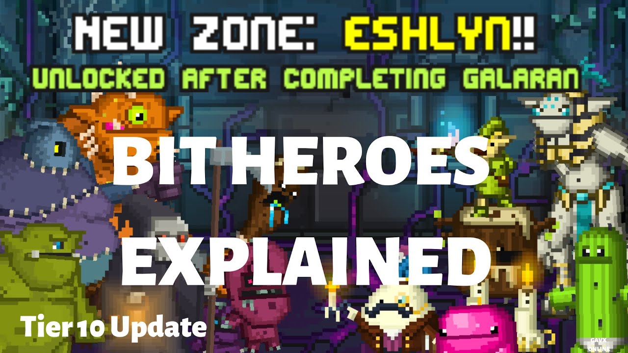 Bit Heroes Explained - Tier 10 Updates - YouTube