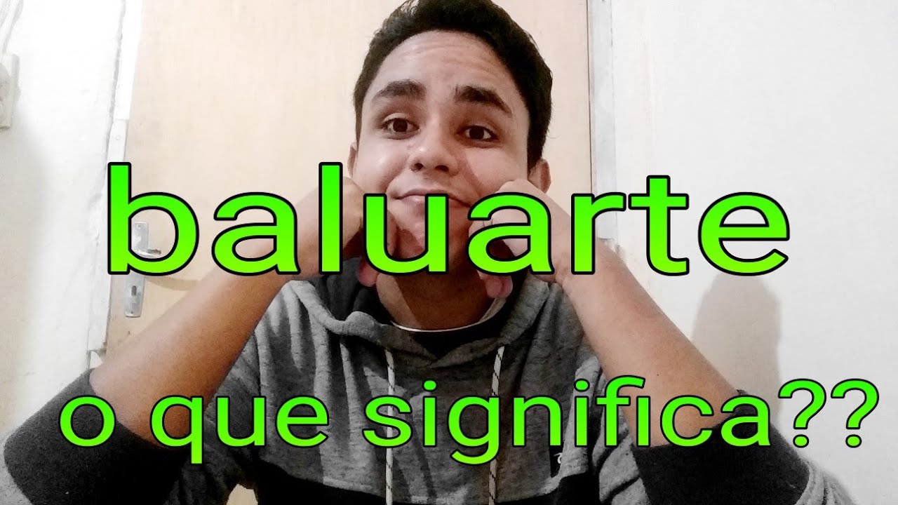Baluarte : qual o significado? - YouTube