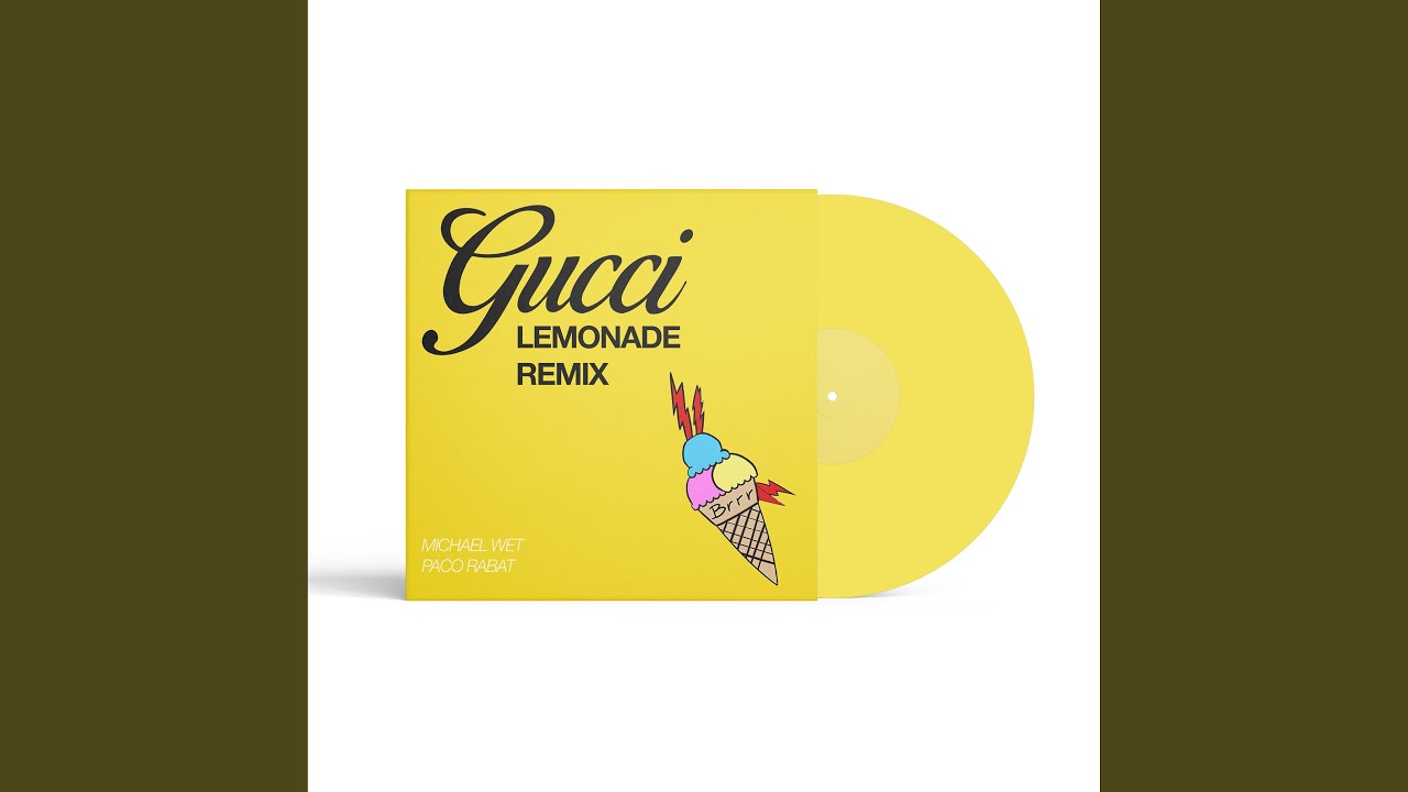 GUCCI LEMONADE - YouTube
