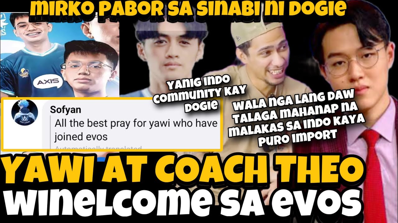 YAWI AT COACH THEO WINELCOME NG INDO FANS SA EVOS | DOGIE NIYANIG ANG ...