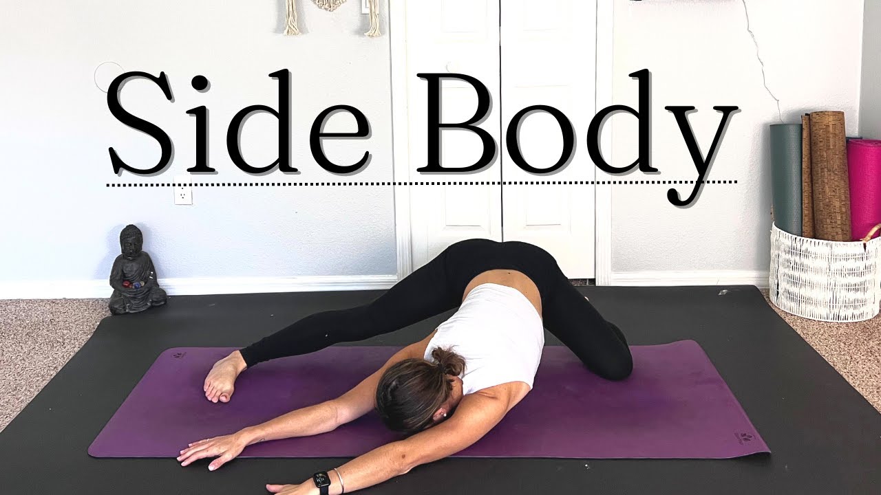 Flexibility Yoga Flow 20 Minutes- Side Body Stretch - YouTube