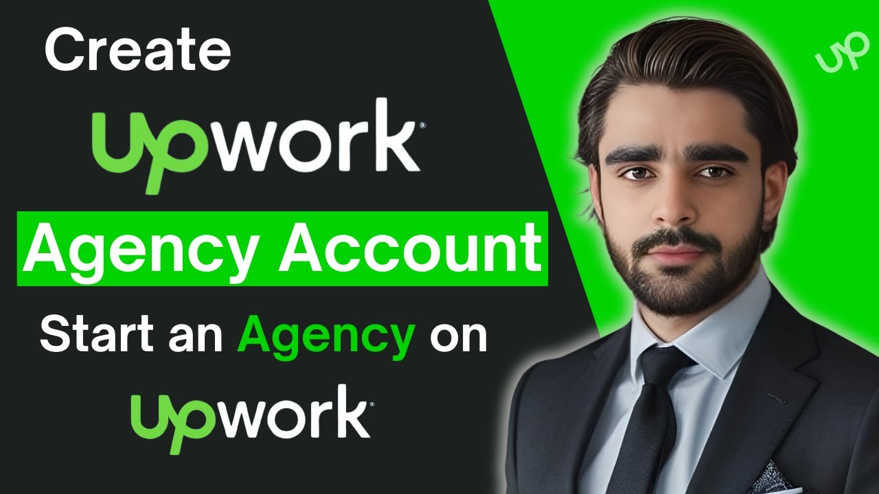 How to Create Agency Account on Upwor | Start an Agency on Upwork | Upwork Account Create - YouTube