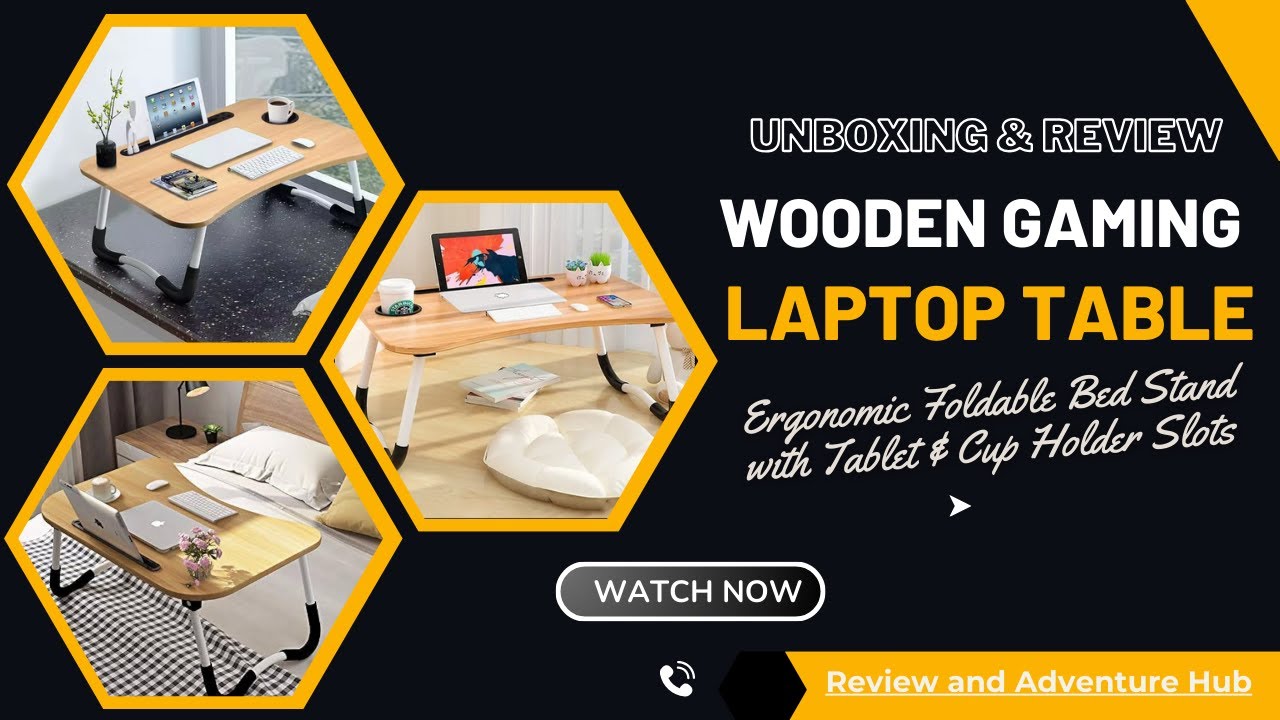 Unboxing Wooden Gaming Laptop Table | Ergonomic Foldable Bed Stand with ...