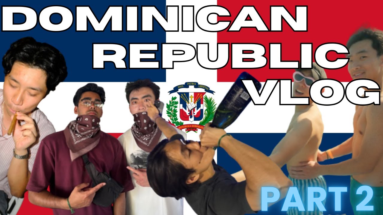 SPRING BREAK IN DR (PART 2) - YouTube