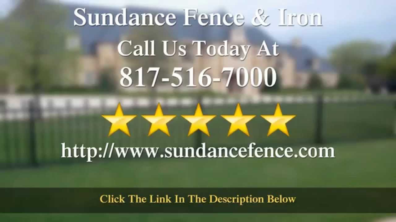 Sundance Fence & Iron Fort Worth Five Star Review by RiverRun . - YouTube
