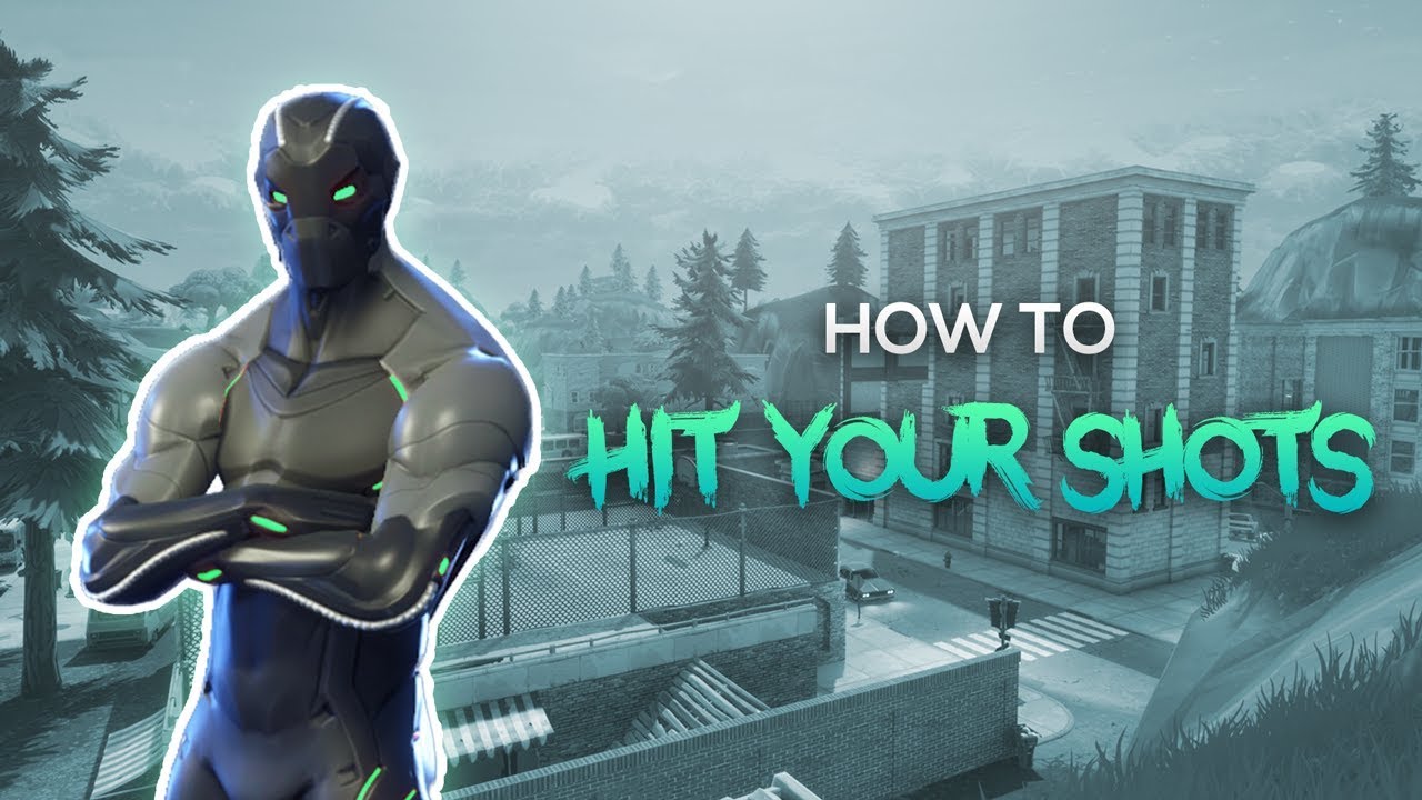 HOW TO HIT YOUR SHOTS in Fortnite | Shotguns, ARs, Snipers, Tips and ...