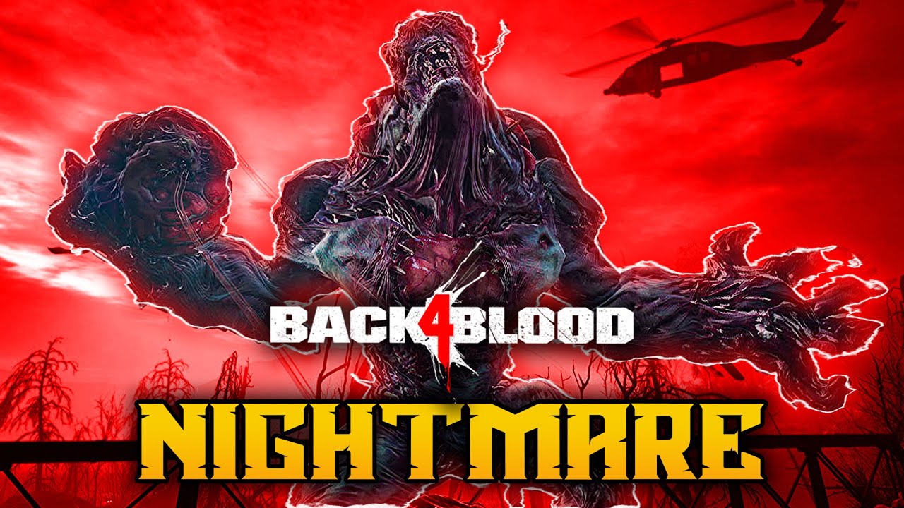 BACK 4 BLOOD NIGHTMARE HARDEST DIFFICULTY - YouTube