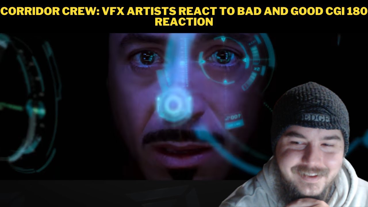 Corridor Crew: VFX Artists React To Bad And Good CGI 180 Reaction - YouTube