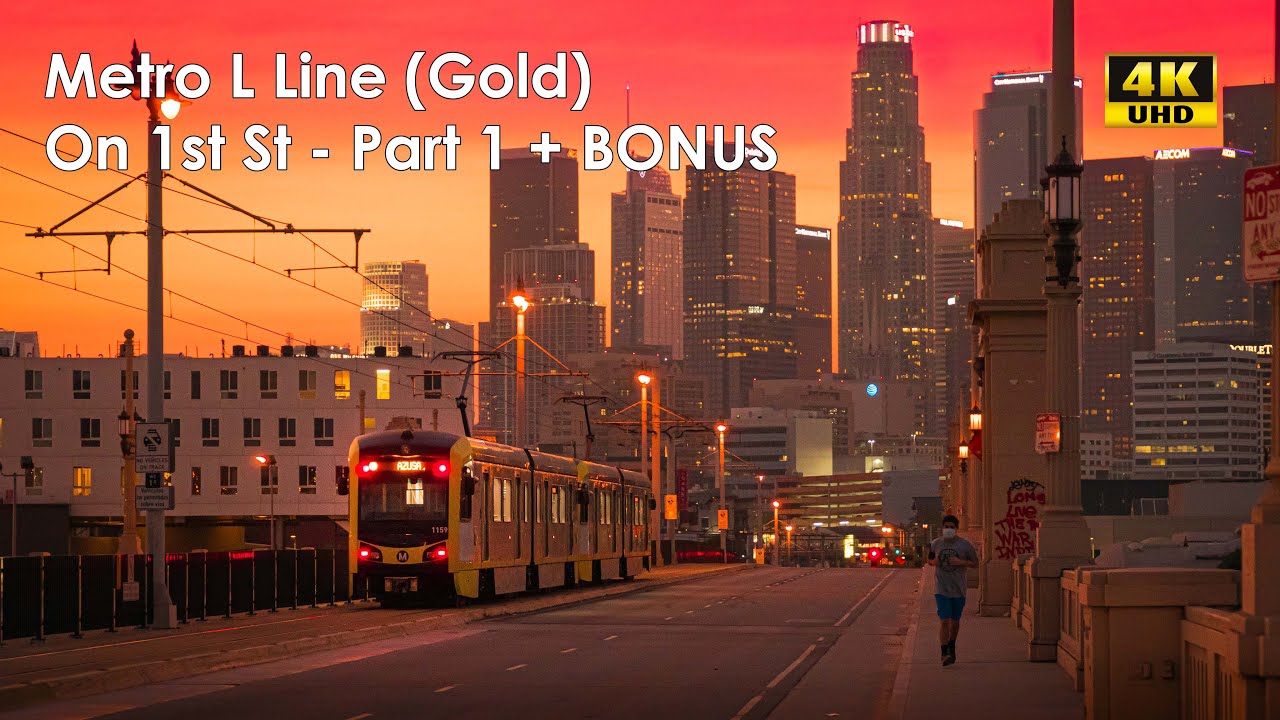 ⁴ᴷ⁶⁰ LA Metro | L Line (Gold) on 1st St - Part 1 + BONUS CLIPS - YouTube