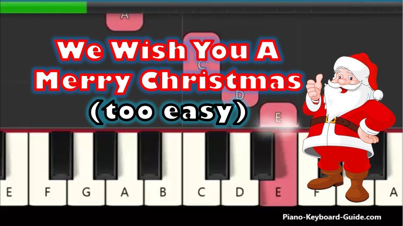 We Wish You A Merry Christmas on Piano - TOO EASY - YouTube