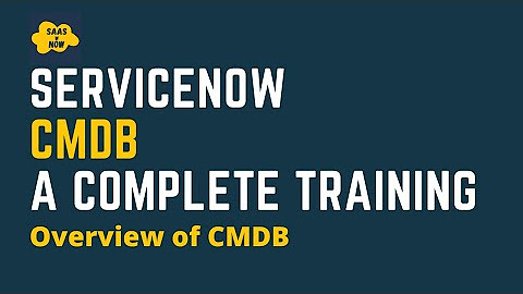 ServiceNow CMDB Training | ServiceNow CMDB Tutorial | CMDB Basics - YouTube