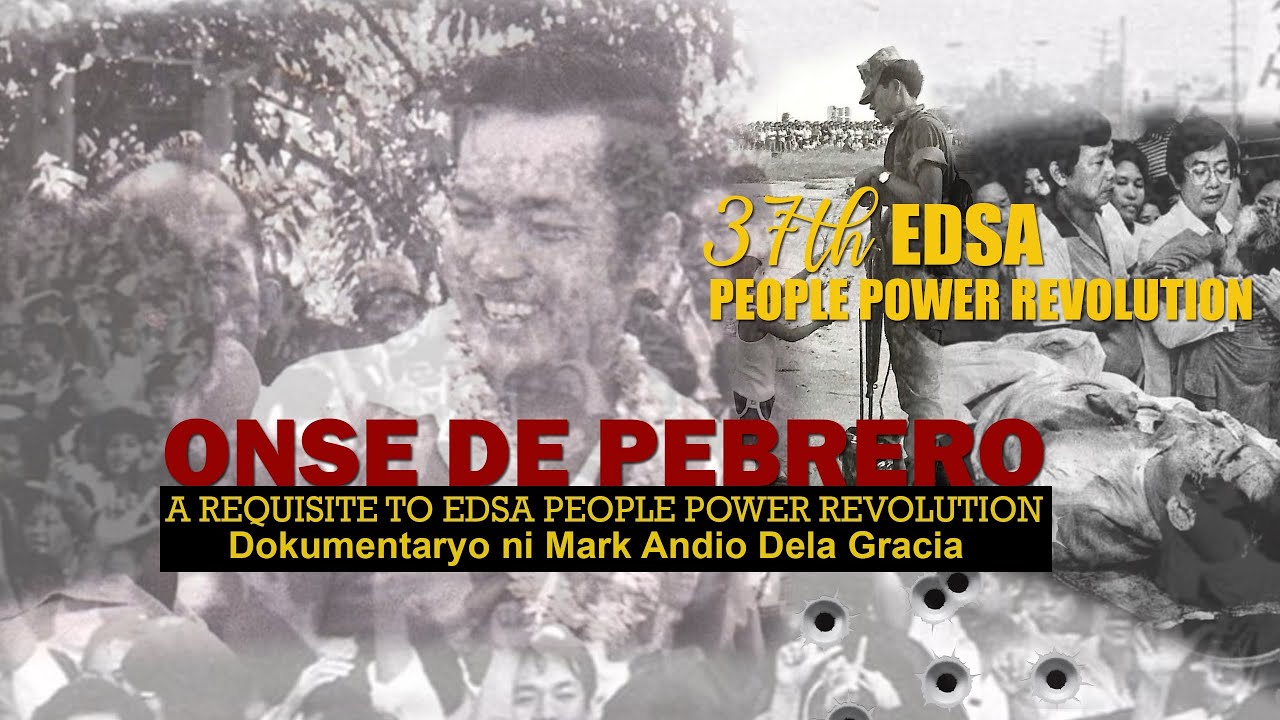 ONSE DE PEBRERO | Dokumentaryo ni Mark Andio Dela Gracia | MADG ...