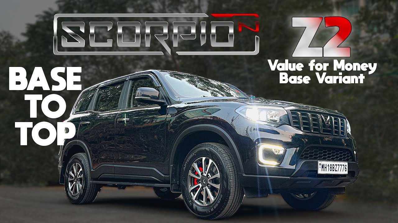 SCORPIO-N Z2 BASE MODEL Modified To TOP MODEL | Alloys, Grille, Foglamp ...