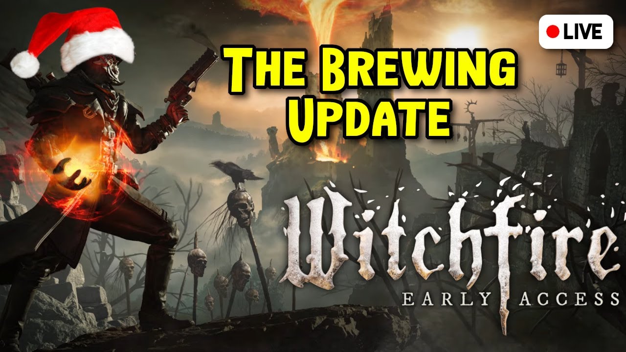 NEW UPDATE!! | Witchfire Stream VOD - YouTube