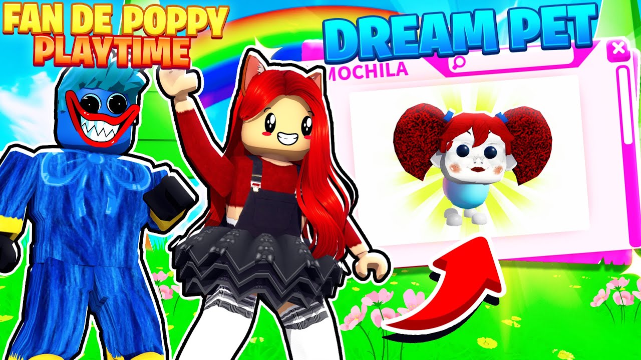CONSIGUIENDO LA DREAM PET de *ESTE FAN DE POPPY PLAYTIME* en ADOPT ME ...