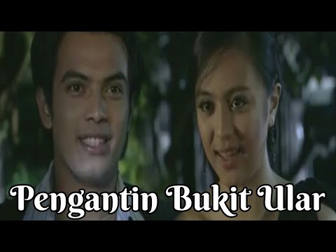 Ftv Pengantin Bukit Ular Jill Charisa Temmy Rahadi - YouTube