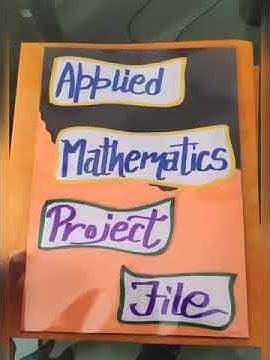 APPLIED MATHEMATICS PROJECT FILE Hand Written & Digital Projects ...