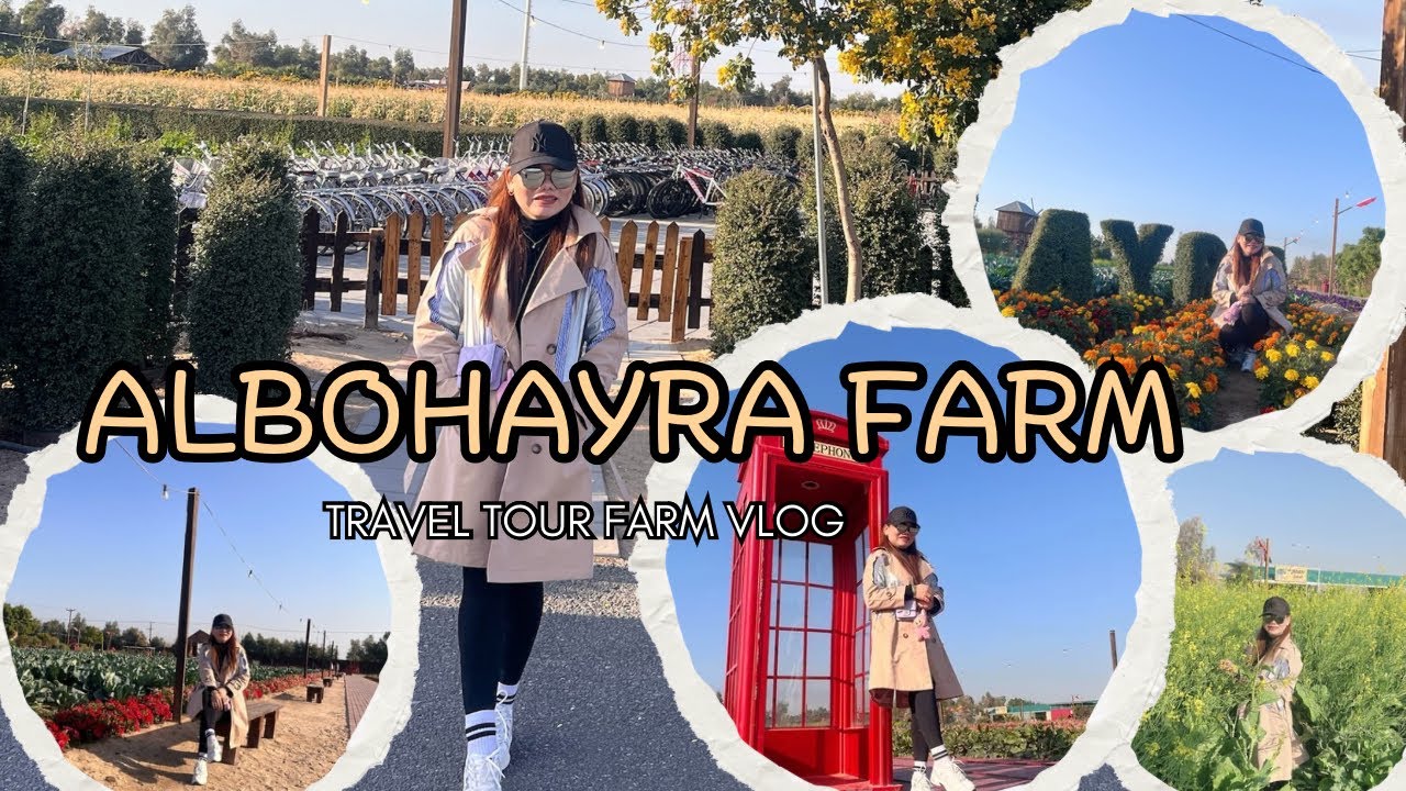 Albohayra Farm Tour /Shay Traveller’s - YouTube