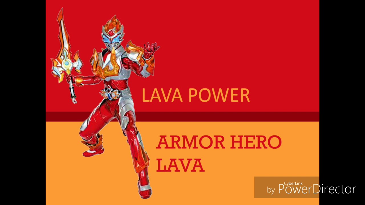 Armor Hero Lava All Transformations Sounds - YouTube