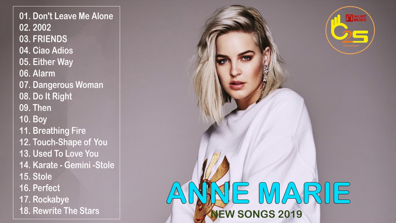 Anne Marie Greatest Hits Full Album 2019 - Best Of Anne Marie ...