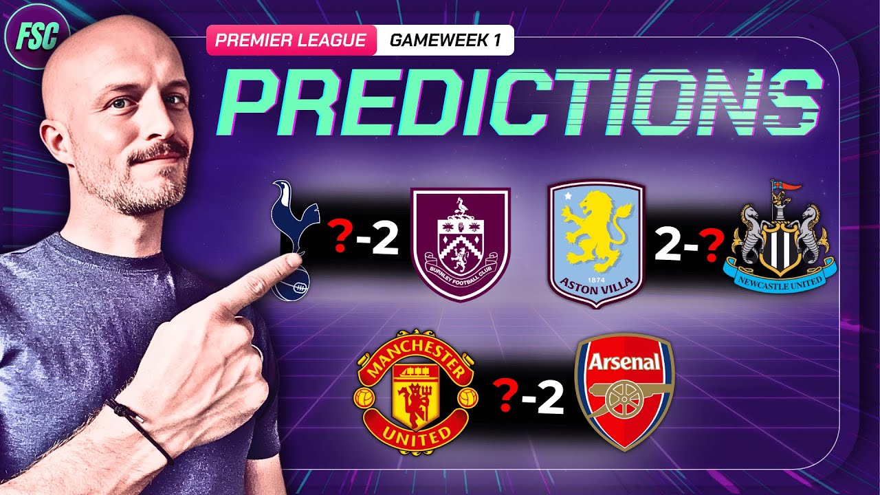Premier League PREDICTIONS Game Week 1 - YouTube