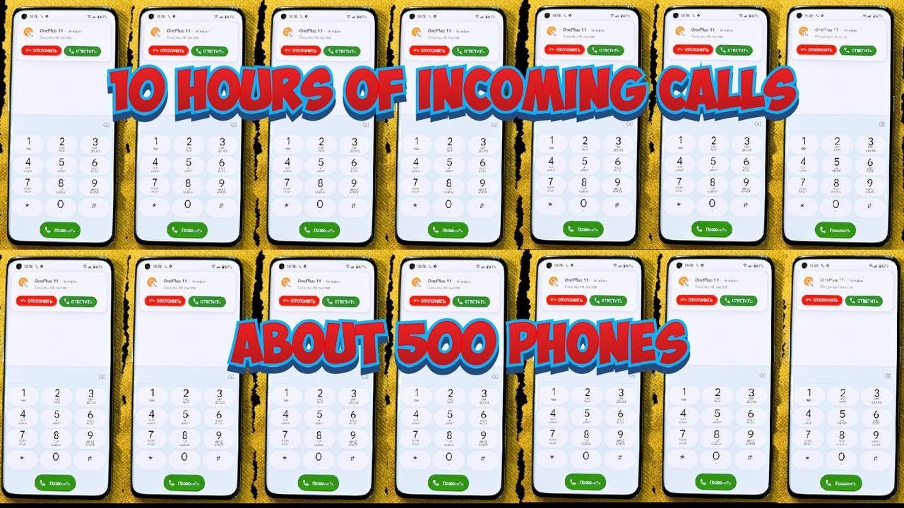10 HOURS INCOMING CALL ABOUT 500 PHONES XIAOMI POCO ONEPLUS SAMSUNG ...