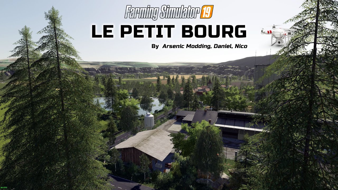 FS19 - MAP LE PETIT BOURG EN DRONE - FARMING SIMULATOR 19 - YouTube