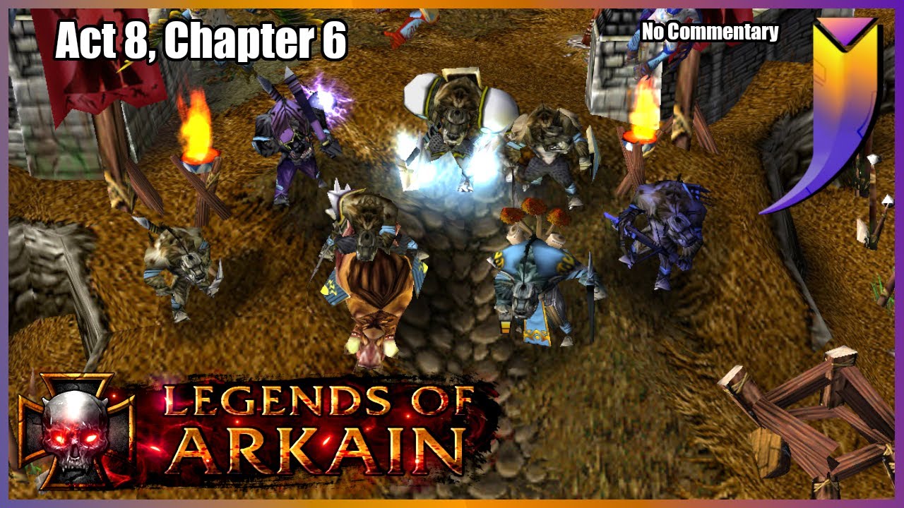 The Legends of Arkain: The True Story 8.6 - Dogs of War - YouTube