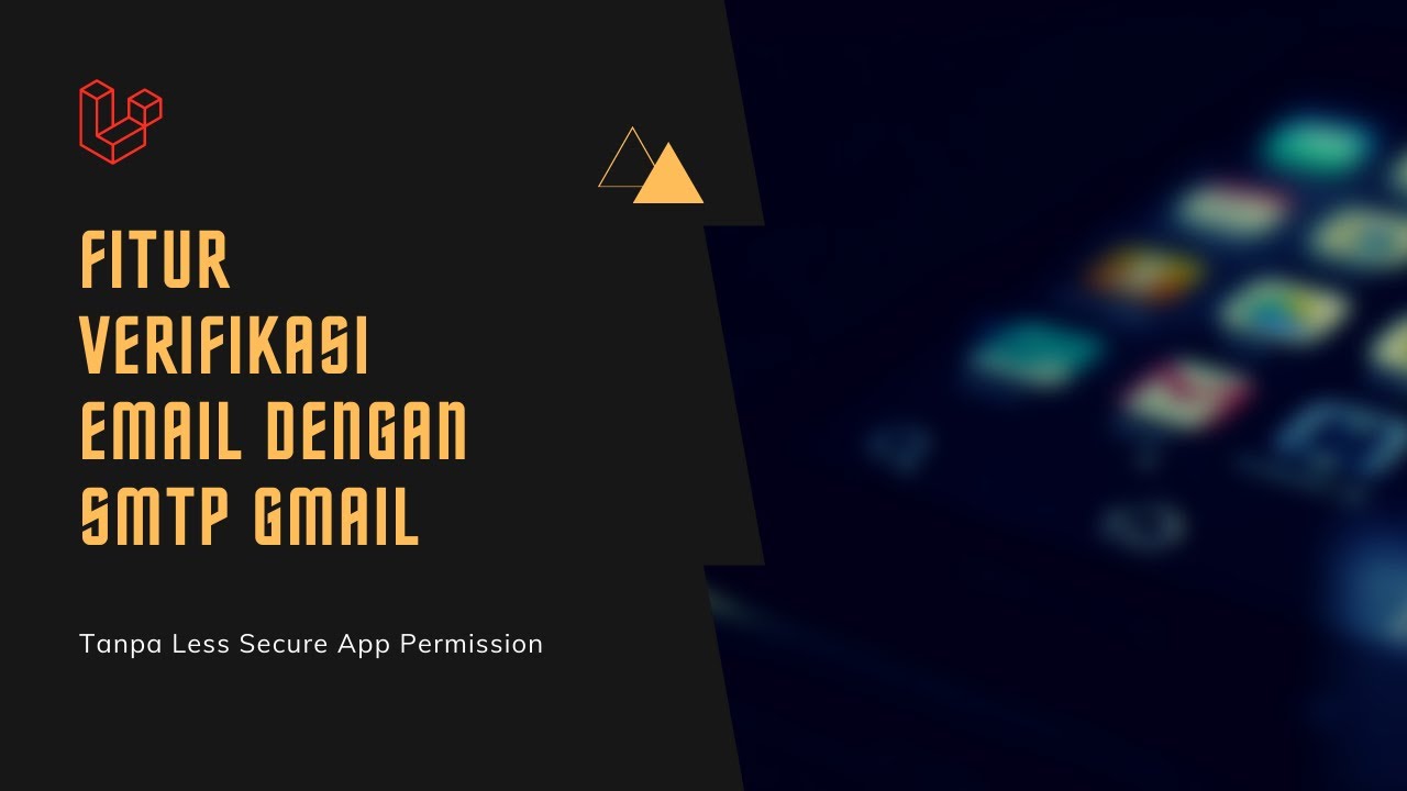 Tutorial Membuat Fitur Verifikasi Email dengan SMTP Gmail - YouTube