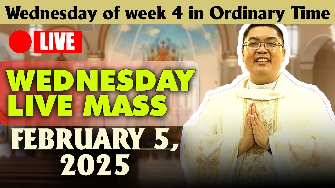 WEDNESDAY FILIPINO LIVE MASS TODAY || FEBRUARY 5, 2025 || FR. JOWEL ...