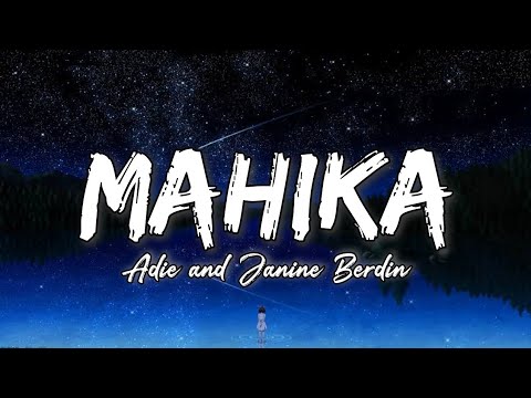 Adie and Janine Berdin - Mahika (Lyrics) - YouTube