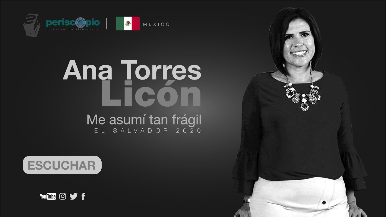 Ana Torres Licón «Me asumí tan frágil» - YouTube