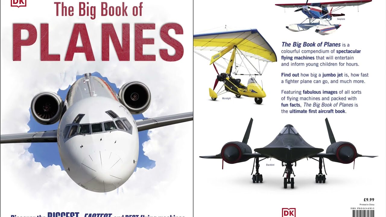 The Big Book of Planes: Discover the Biggest, Fastest and Best Flying ...