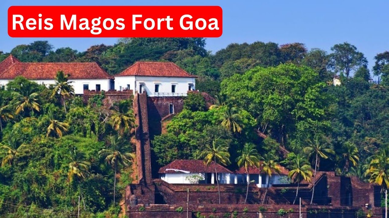 Reis Magos Fort: Goa's Timeless Guardian - History, Views - YouTube
