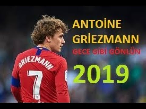 ANTOİNE GRİEZMANN, GECE GİBİ GÖNLÜN